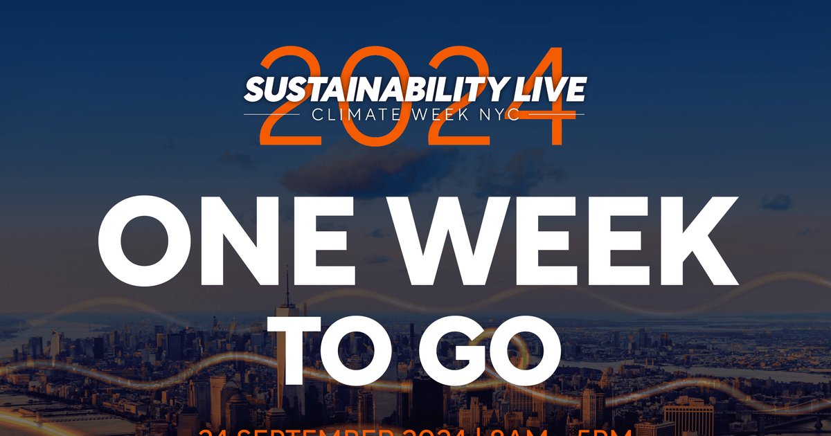 One Week To Go Until Sustainability Live Climate Week Nyc