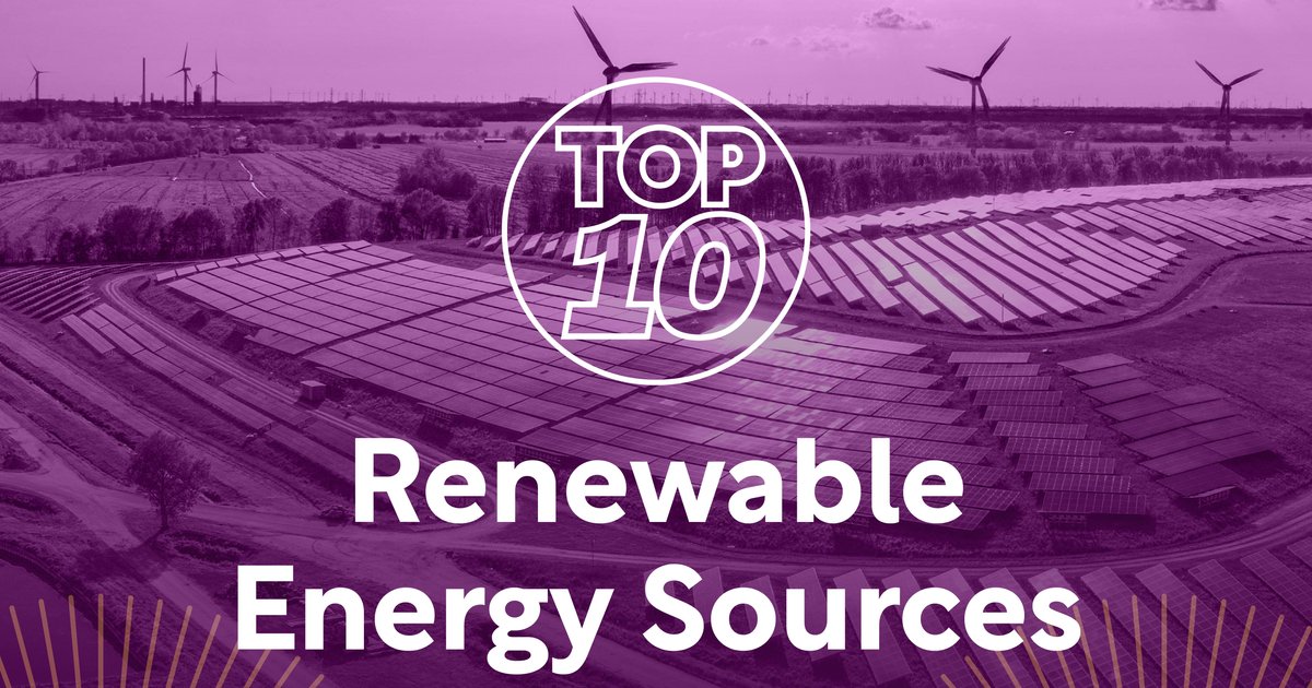 Top 10: Renewable Energy Sources | Energy Magazine