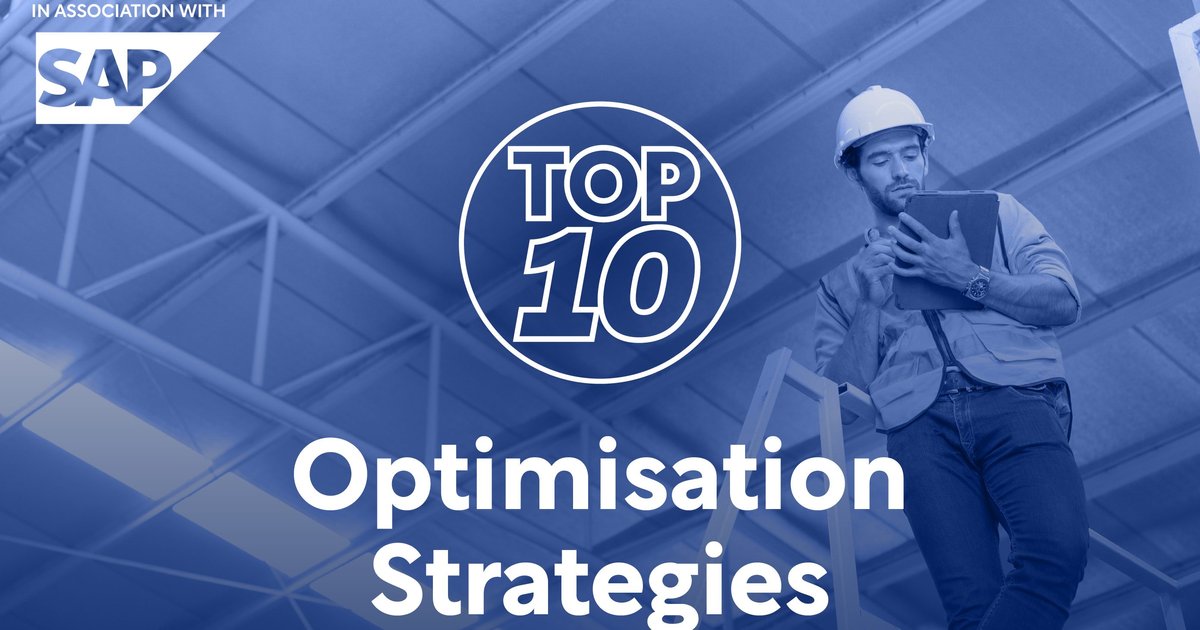 Top 10: Supply Chain Optimisation Strategies | Supply Chain Magazine