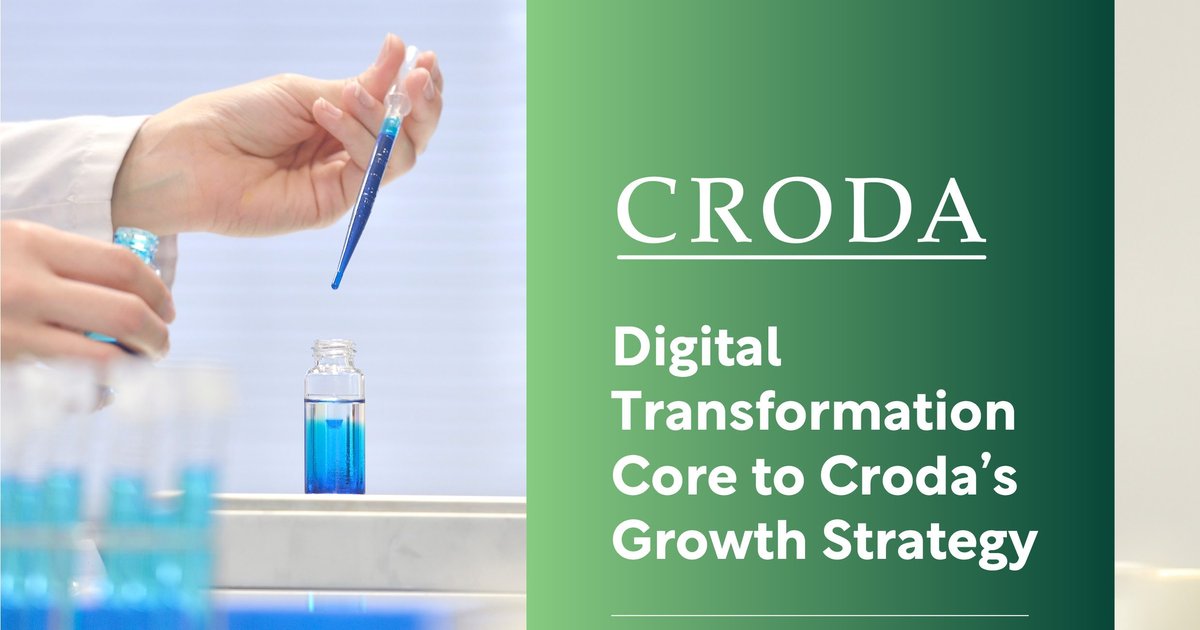 Digital Transformation Core to Croda’s Growth Strategy | Technology ...