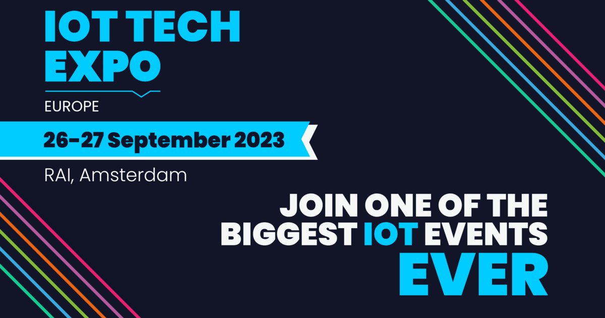 IoT Tech Expo Europe: From digital twins to edge, 5G and AI ...