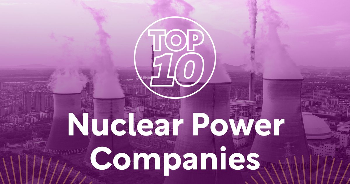 Top 10: Nuclear Power Companies | Energy Magazine