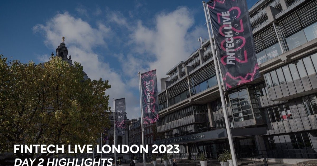 FinTech LIVE London: Day two highlights and recap | FinTech Magazine