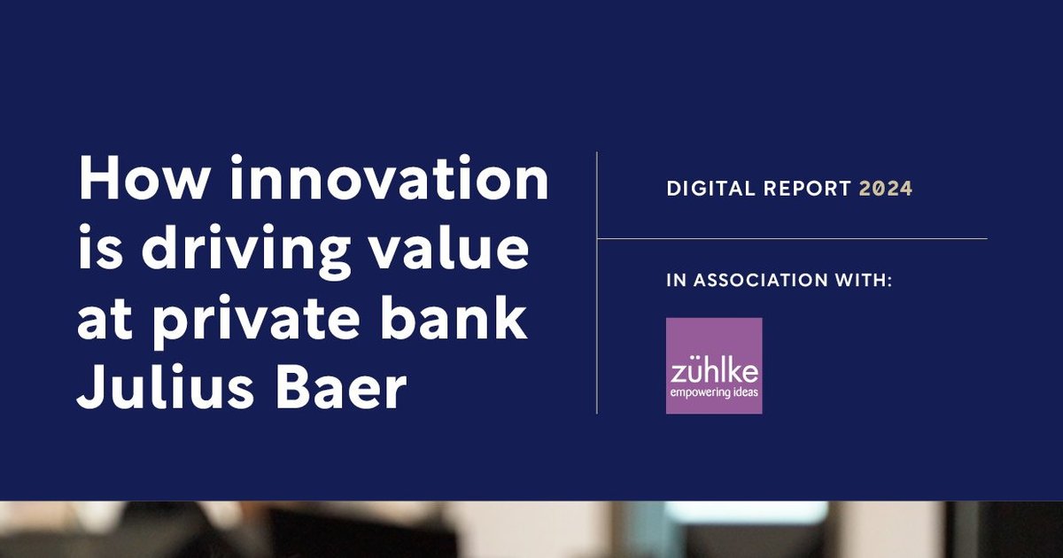 How innovation is driving value at private bank Julius Baer | FinTech Magazine