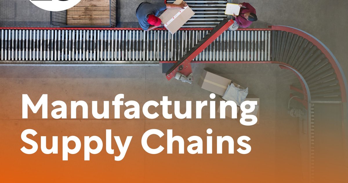 Top 10: Manufacturing Supply Chains | Manufacturing Digital