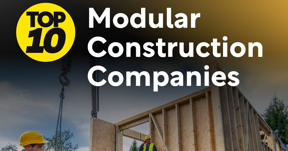 Top 10: Modular Construction Companies | Construction Digital