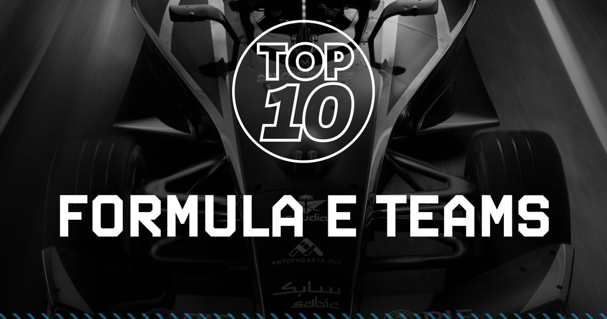 Top 10: Formula E Teams | EV Magazine