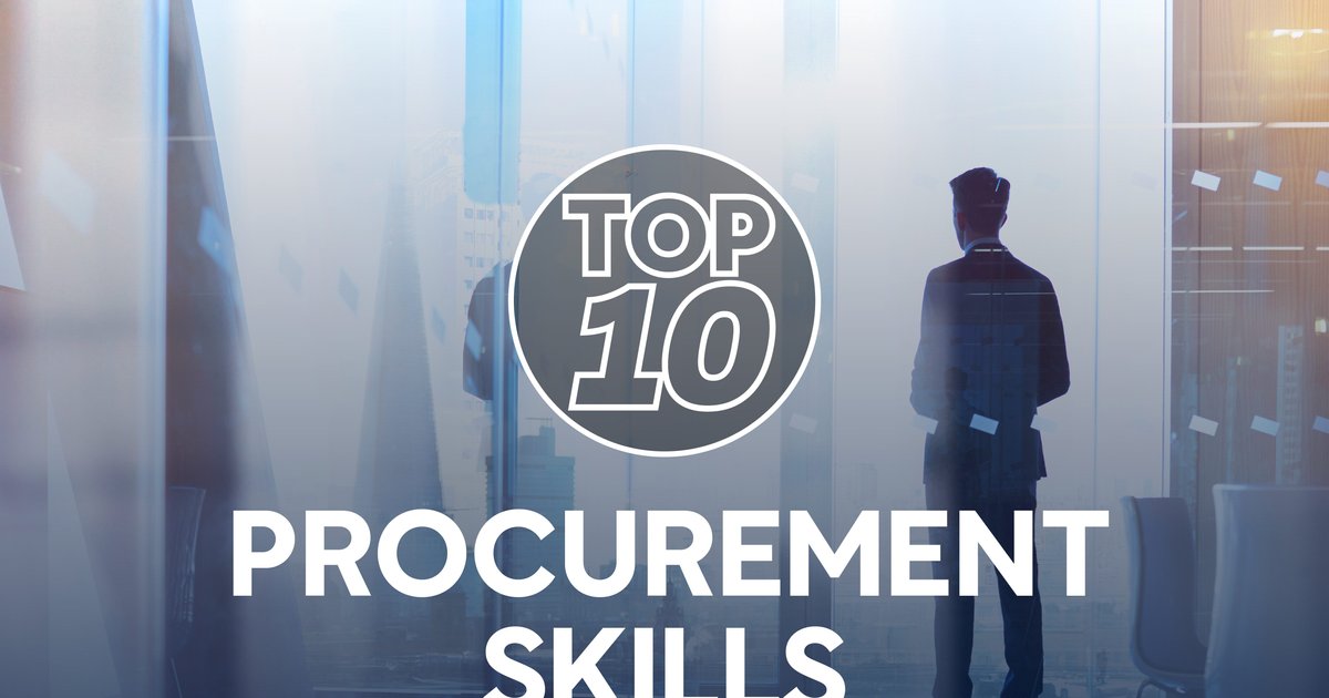 Top 10: Procurement Skills Every Leader Needs | Procurement Magazine