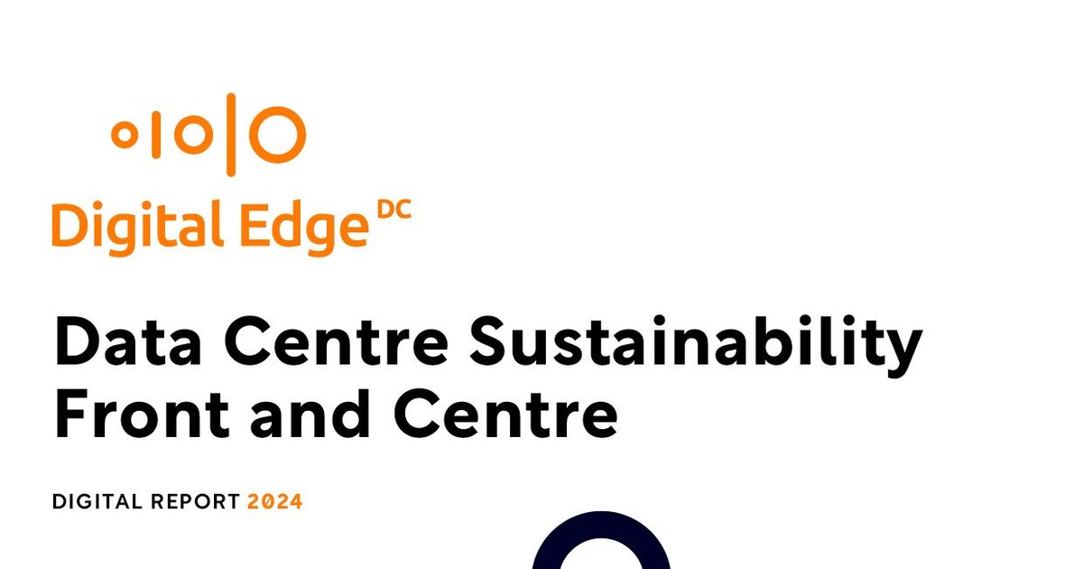 Digital Edge: Data Centre Sustainability Front and Centre | Data Centre ...