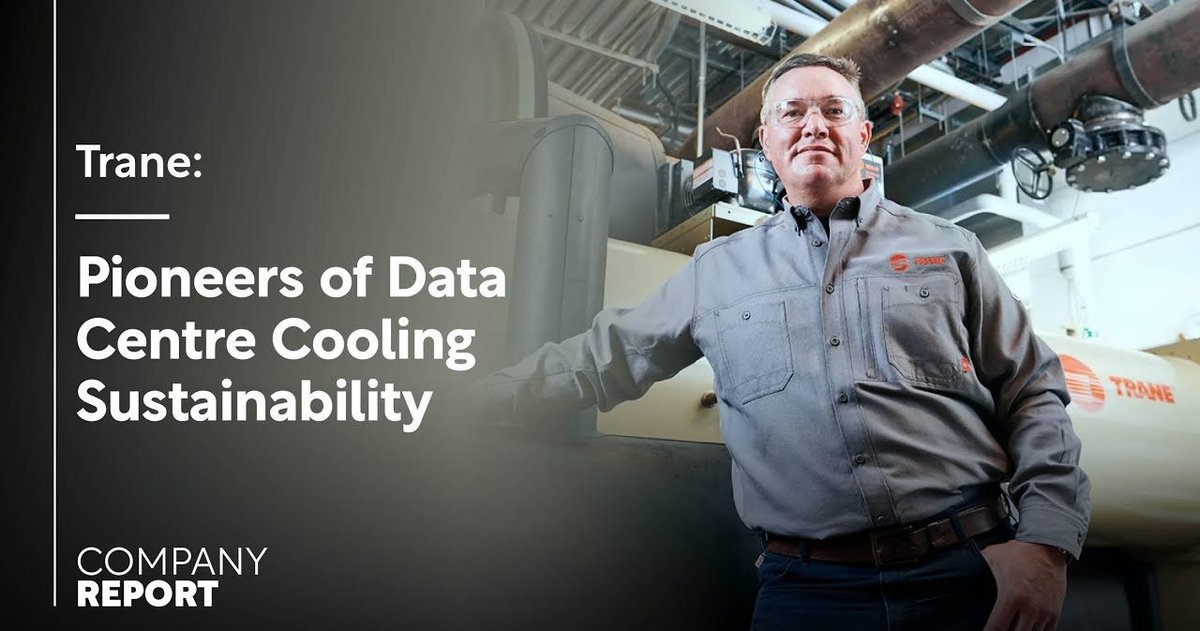 Trane: Pioneers of Data Centre Cooling Sustainability | Data Centre ...