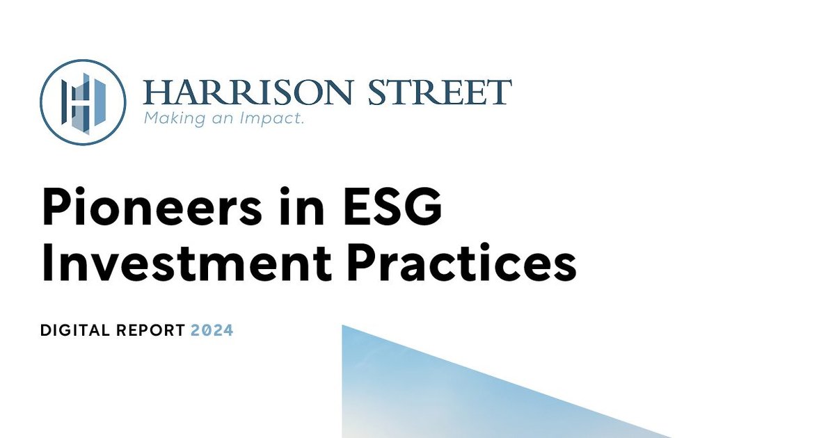 Harrison Street: Pioneers in ESG Investment Practices | Sustainability Magazine