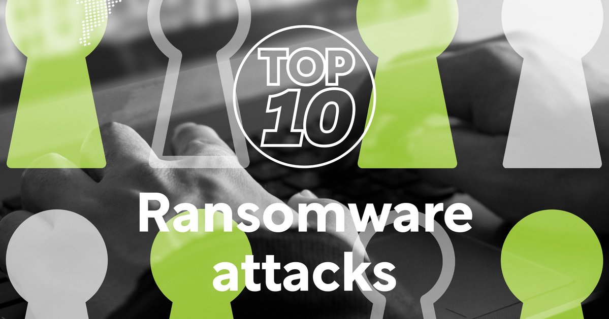 Top 10 Ransomware Attacks | Cyber Magazine