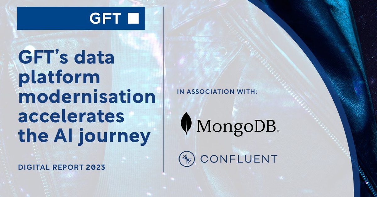 GFT’s data platform modernisation accelerates the AI journey | FinTech ...