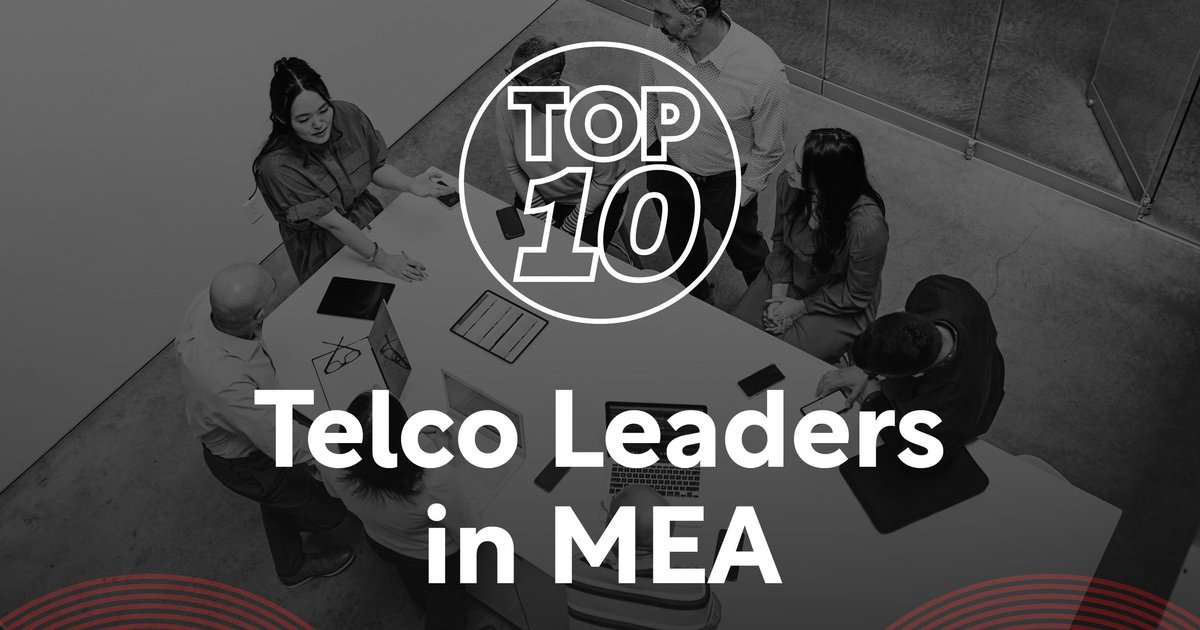 Top 10: Telco Leaders in MEA | Telco Magazine