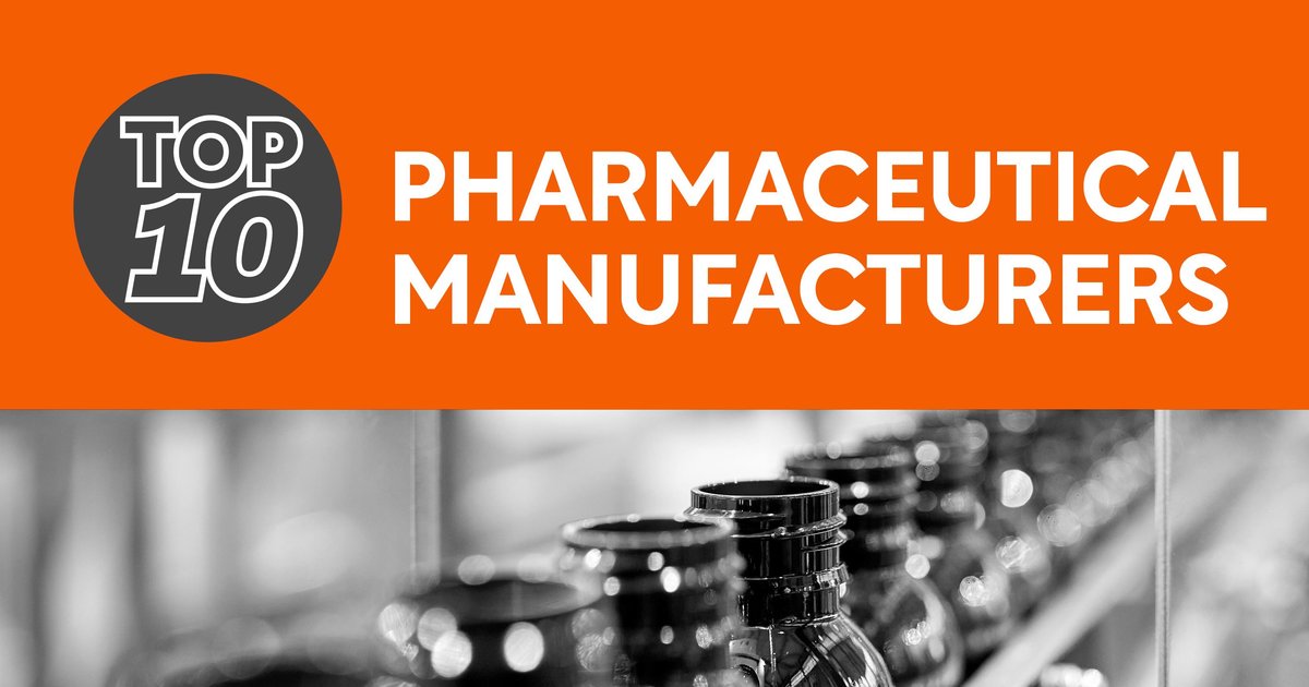 Top 10: Pharmaceutical Manufacturing Companies | Manufacturing Digital