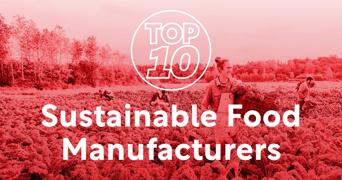 Top 10: Sustainable Food Manufacturers | Food and Drink Digital