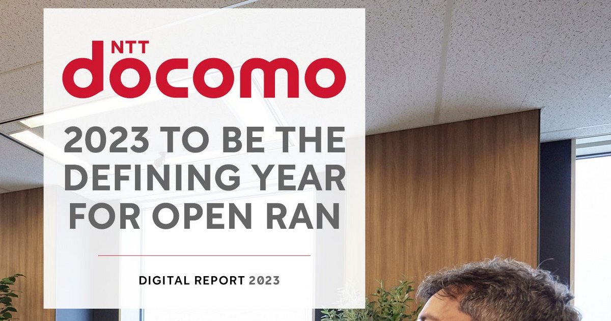 NTT DOCOMO: 2023 the defining year for Open RAN networking | Telco Magazine
