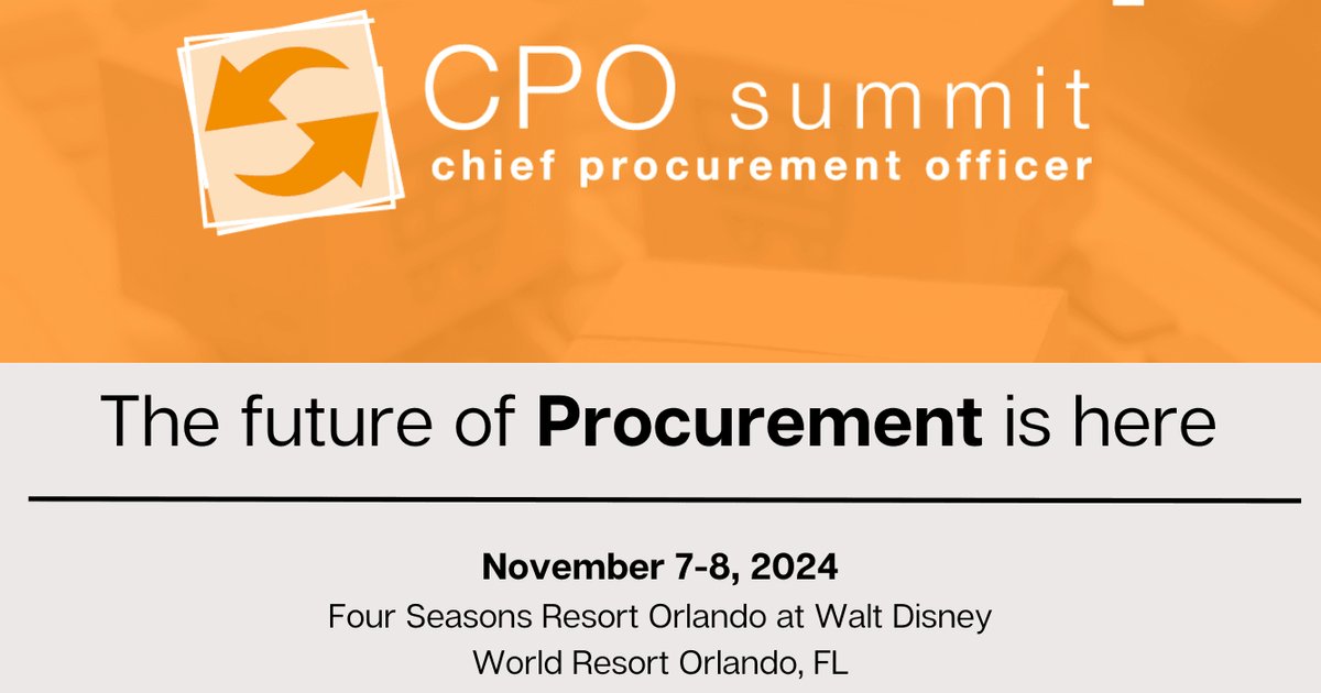 Procurement Leaders to Convene at CPO Summit in Orlando | Supply Chain ...