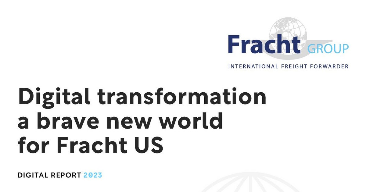 Digital transformation a brave new world for Fracht US | Supply Chain ...