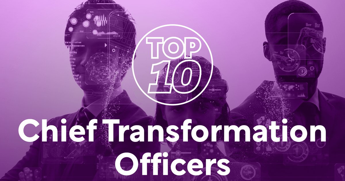 Top 10: Chief Transformation Officers | Technology Magazine