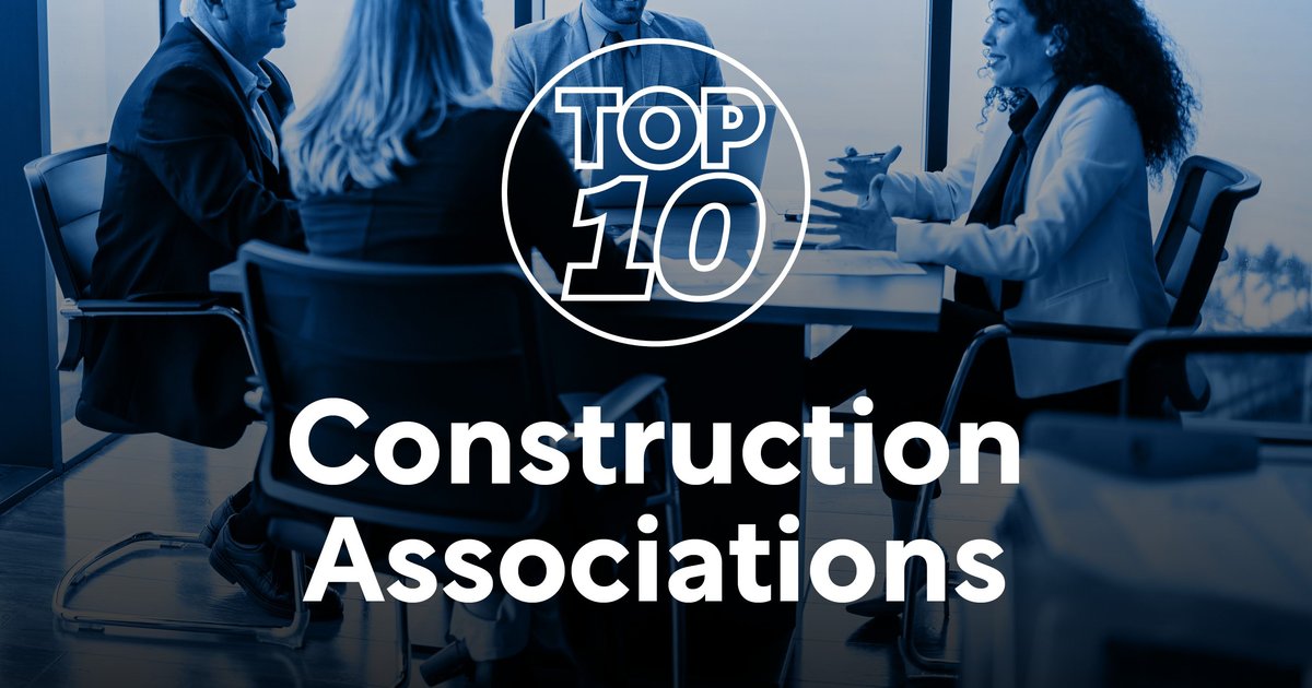 Top 10: Construction Industry Associations | Construction Digital