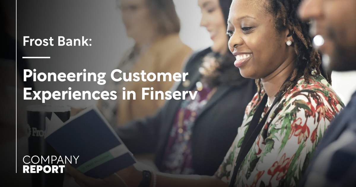 Frost Bank: Pioneering Customer Experiences in Finserv | FinTech Magazine