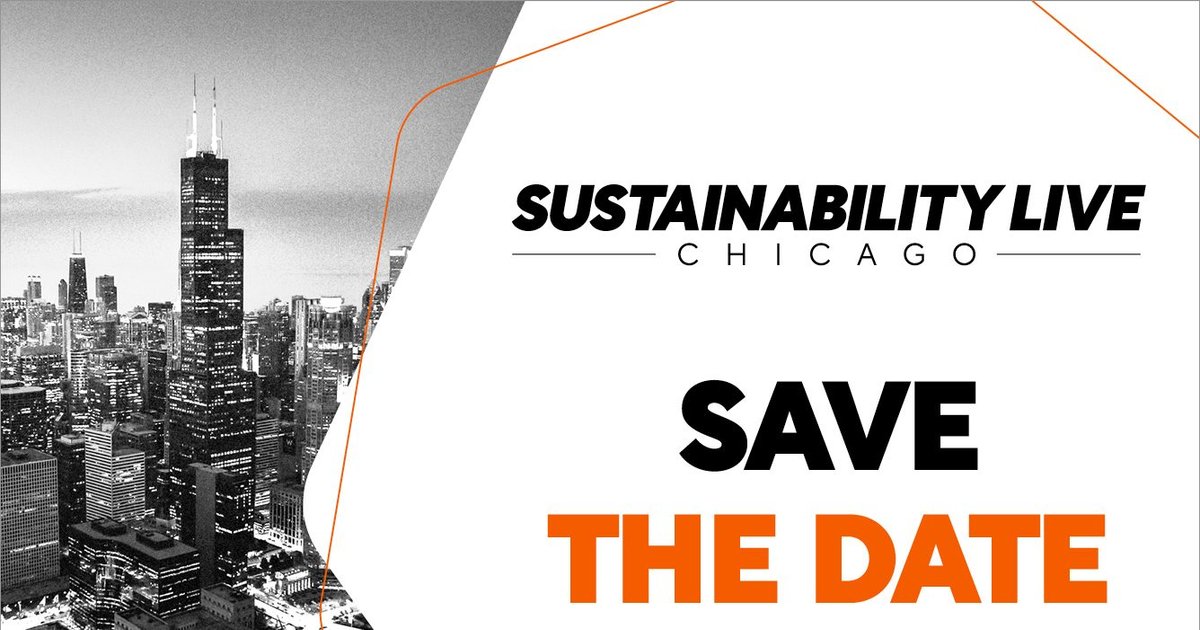 SAVE THE DATE – Sustainability LIVE Chicago 2025 | Sustainability Magazine