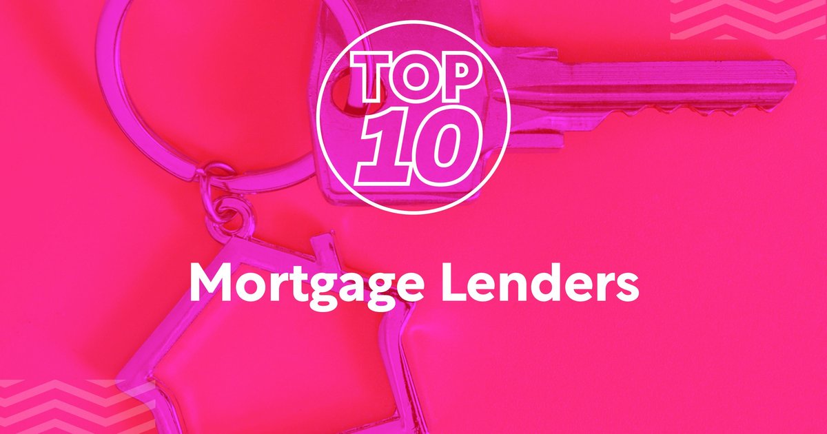 Top 10: Mortgage Lenders | FinTech Magazine