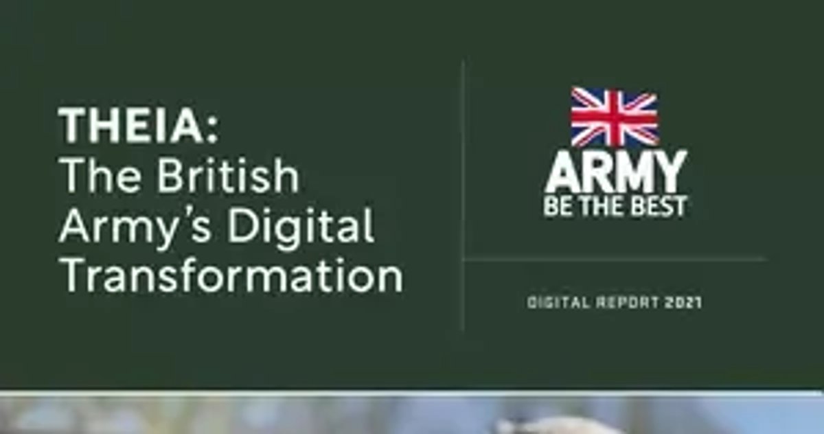 THEIA: The British Army’s digital transformation | Technology Magazine