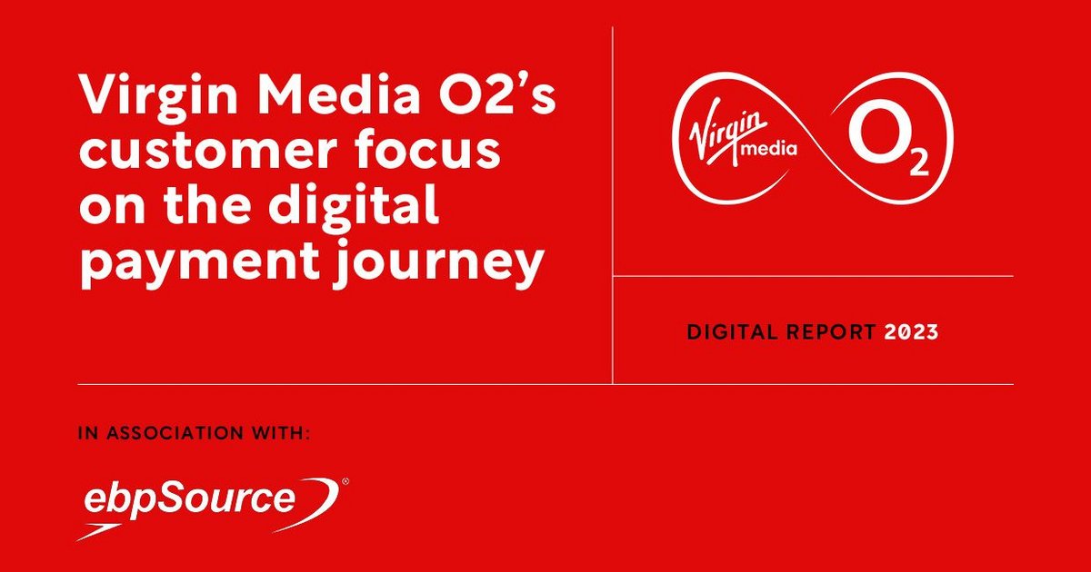 Virgin Media O2’s customer focus on digital payment journey ...
