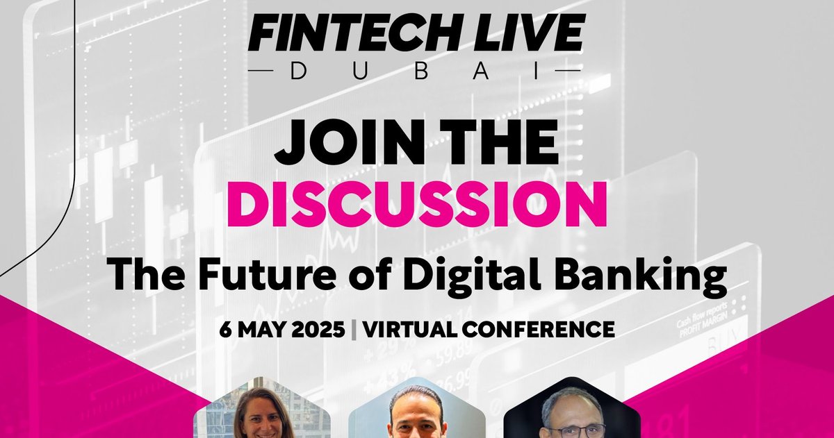 FinTech LIVE Dubai: The Future of Digital Banking Panel | FinTech Magazine