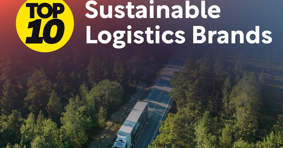 Top 10: Sustainable Logistics Brands | Supply Chain Digital