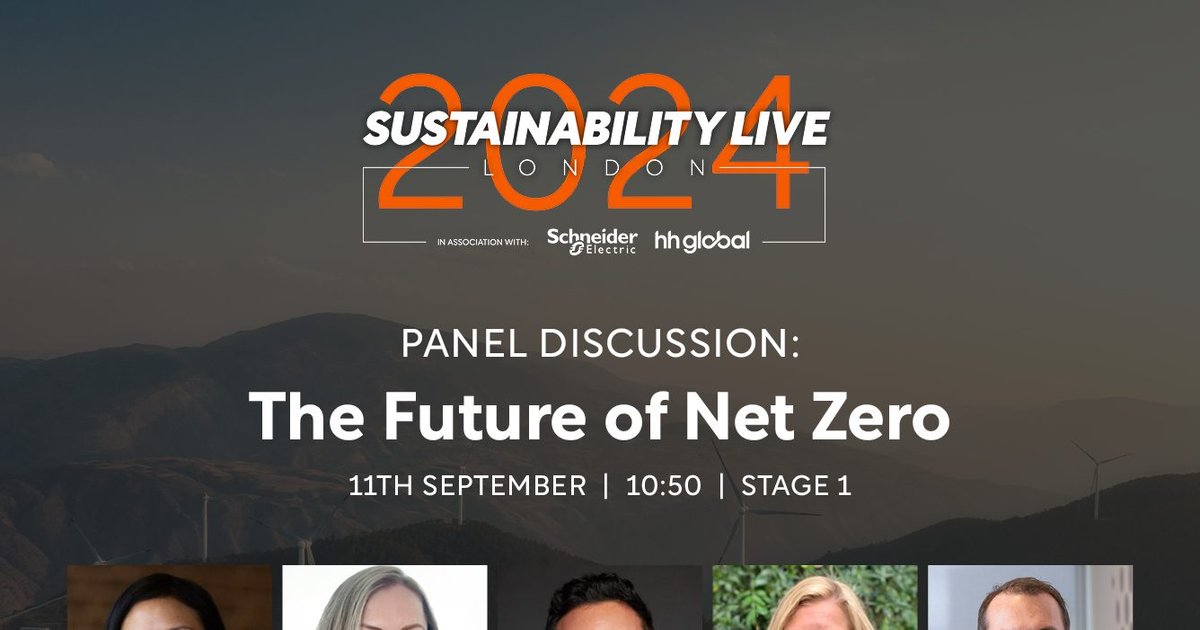 Sustainability LIVE London – The Future of Net Zero Panel ...