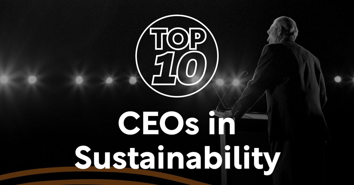 Top 10: CEOs in Sustainability | Sustainability Magazine