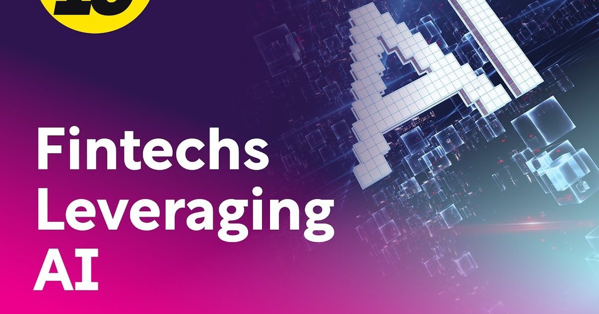 Top 10: Fintechs Leveraging AI | FinTech Magazine
