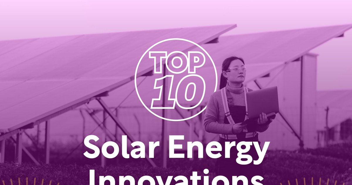 Top 10: Solar Energy Innovations | Energy Magazine