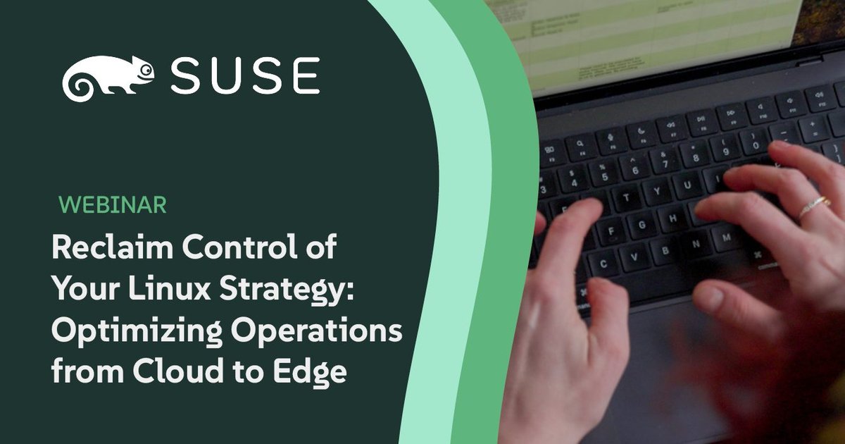 SUSE Webinar: Reclaim Your Linux Strategy | Technology Magazine