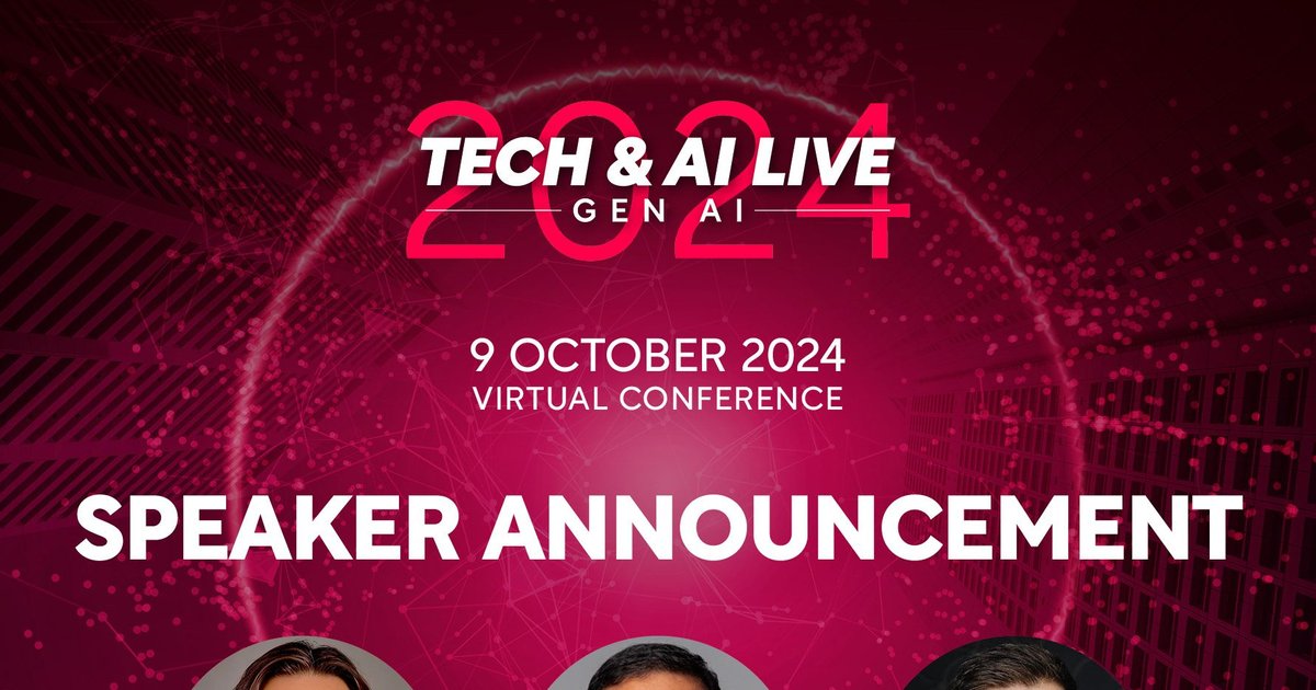 Speaker Announcement - Tech & AI LIVE: Gen AI | Technology Magazine