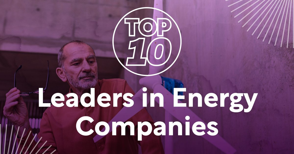 Top 10: Energy Leaders | Energy Magazine