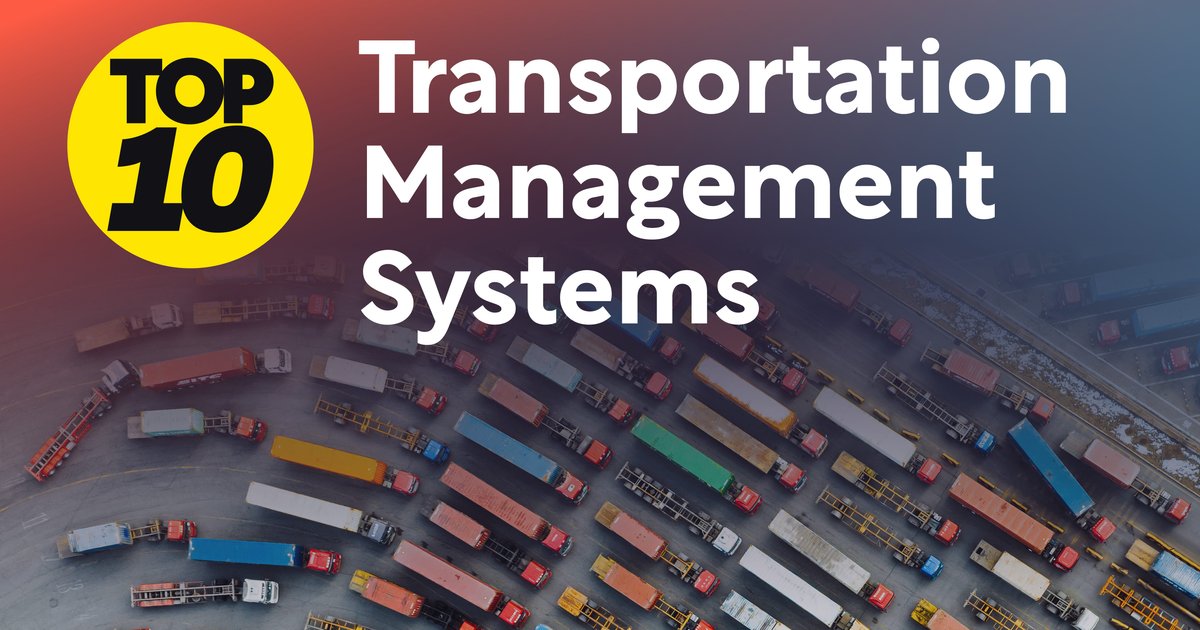 Top 10: Transportation Management Systems | Supply Chain Magazine