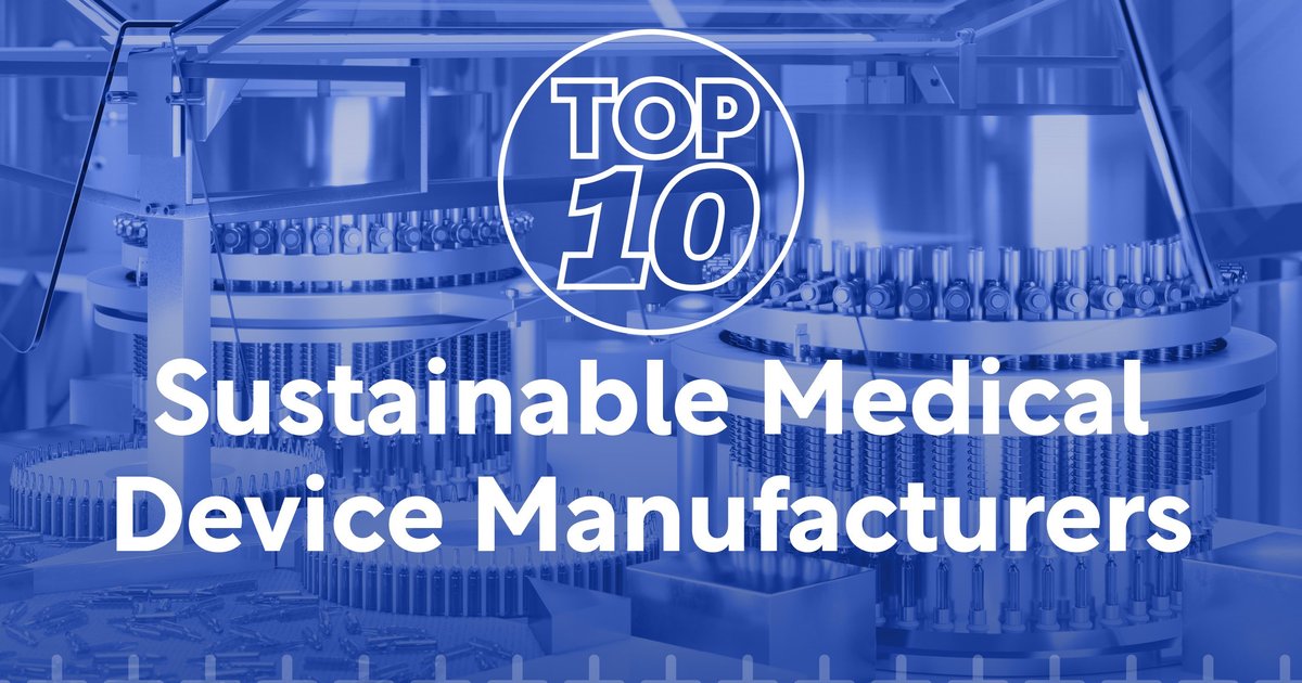 Top 10: Sustainable Medical Device Manufacturers | Healthcare Digital