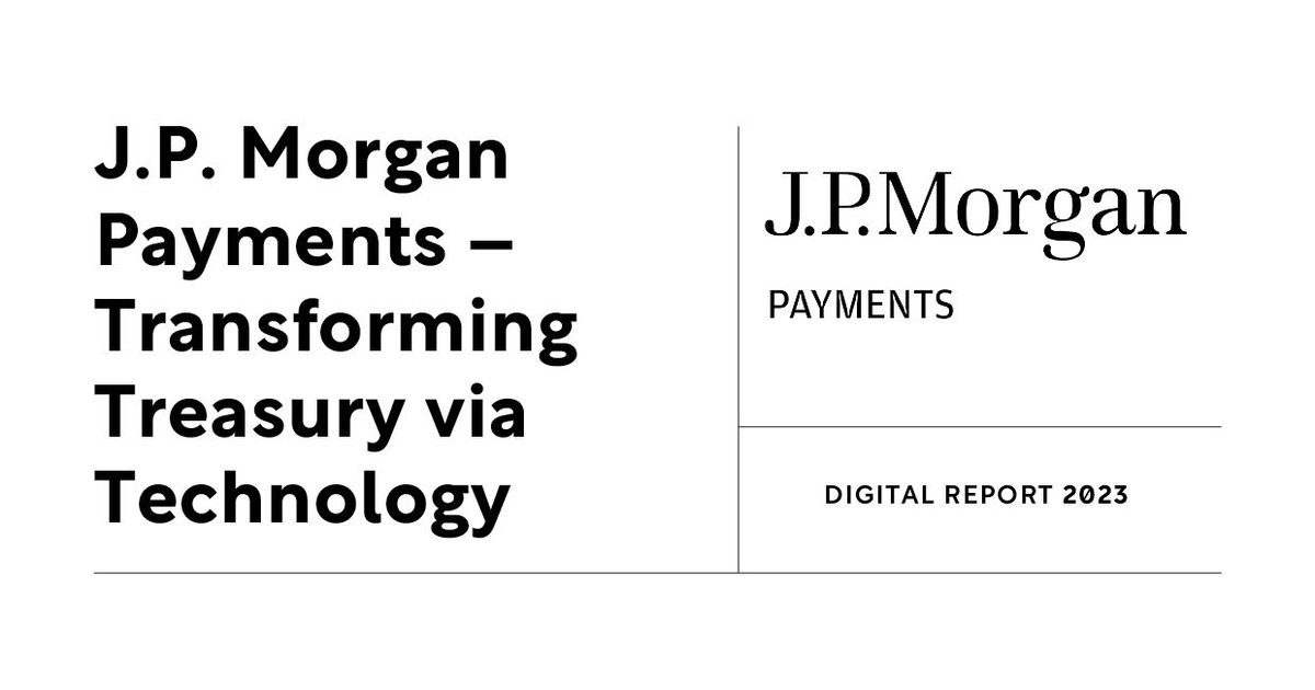 J.P. Morgan Payments – Transforming Treasury via Technology | FinTech ...
