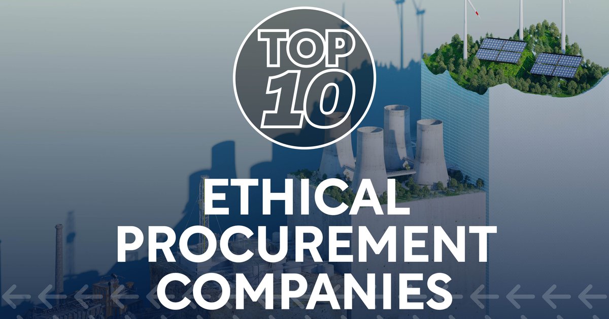 Top 10 Ethical Procurement Companies | Procurement Magazine