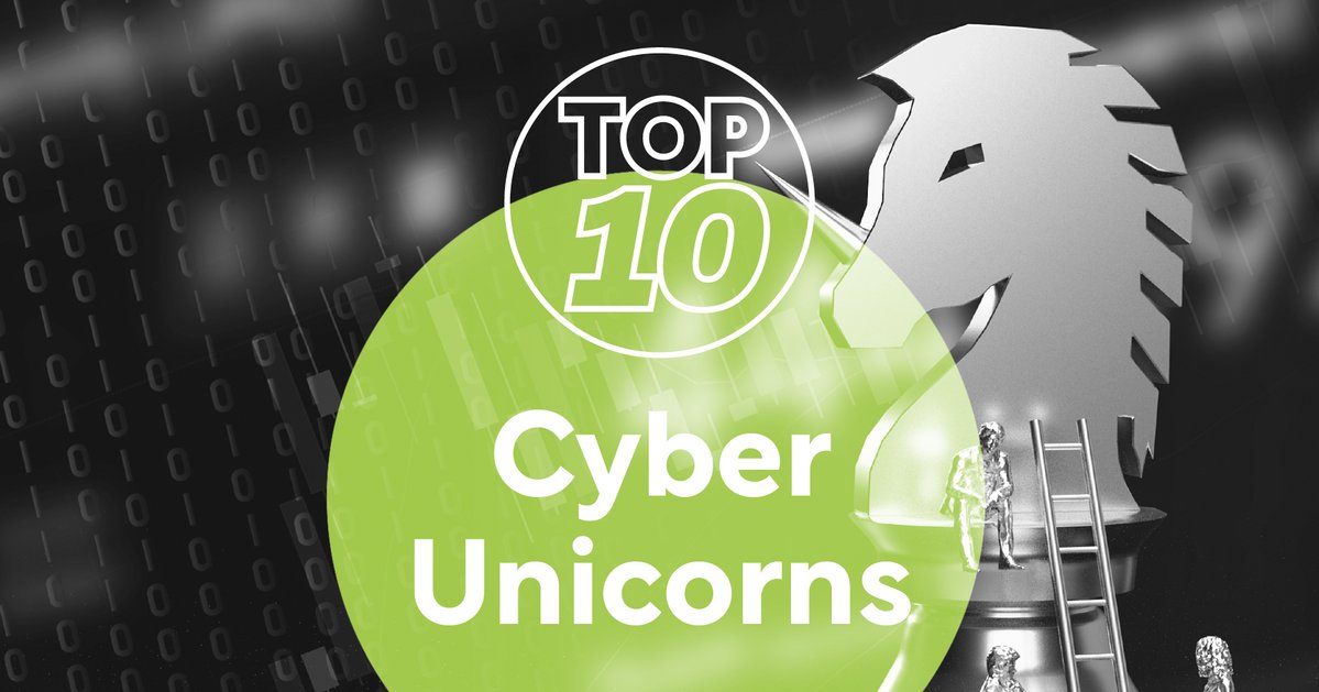 Top 10 cyber unicorns | Cyber Magazine