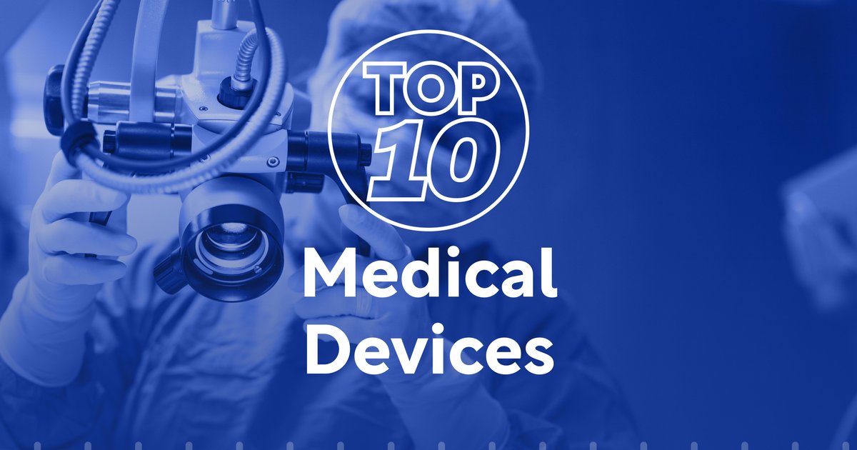 Top 10: Medical Devices for Healthcare Leaders | Healthcare Digital