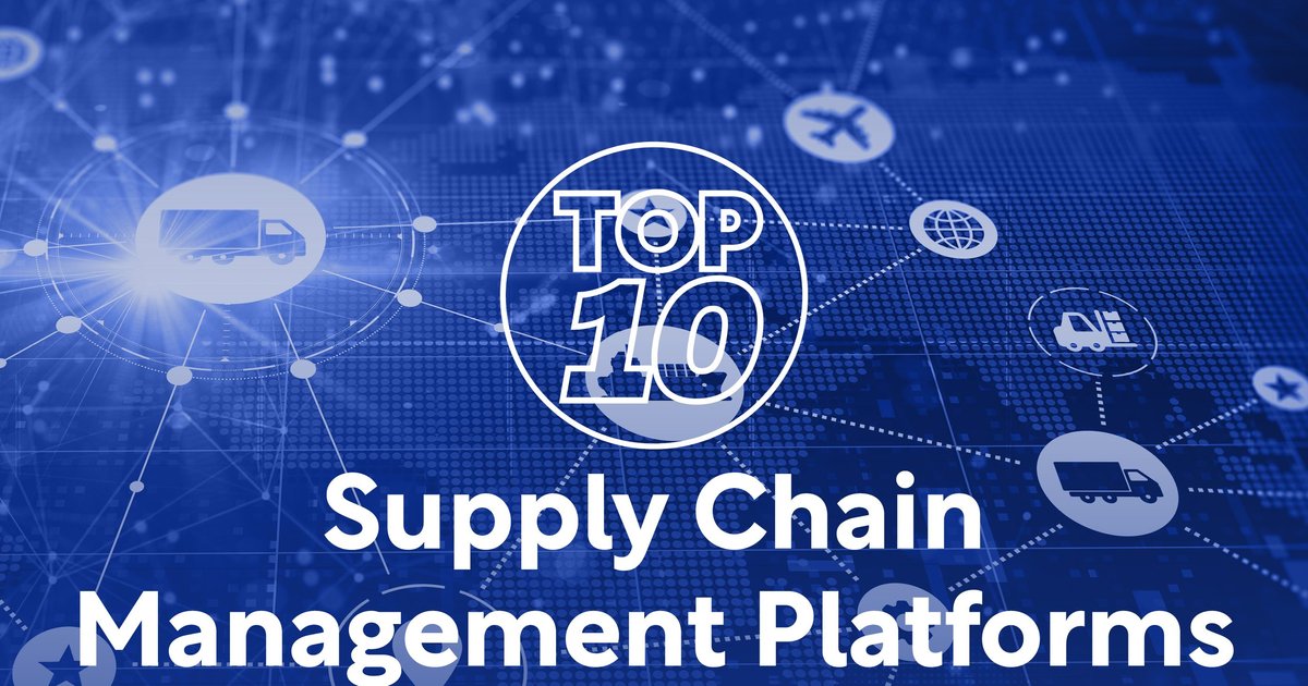 Top 10: Supply Chain Management Platforms in Healthcare | Healthcare ...