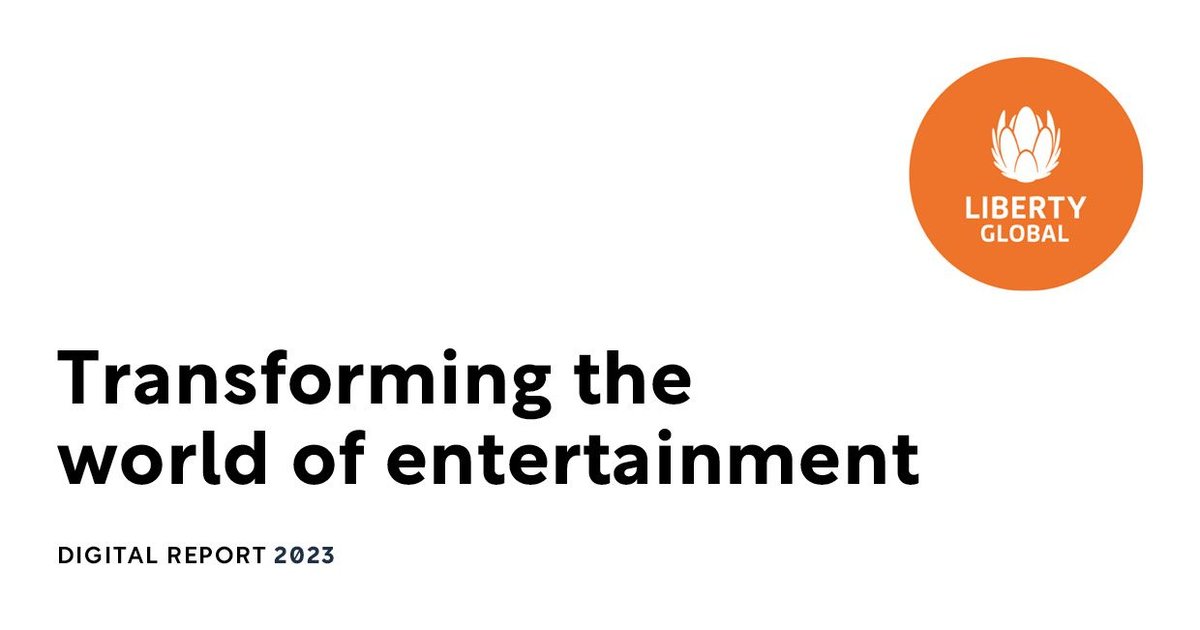 Liberty Global: transforming the world of entertainment | Technology ...