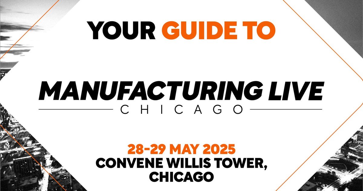 Your Guide to Manufacturing LIVE Chicago | Manufacturing Digital