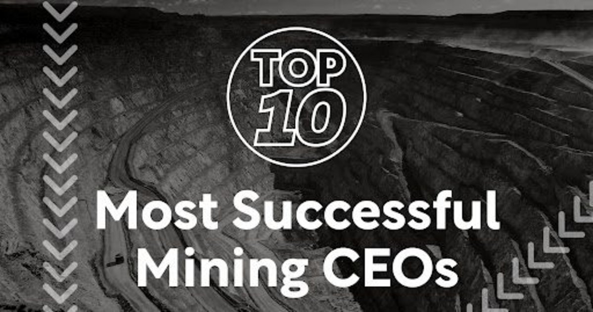 Top 10 Most Successful Mining CEOs | Mining Digital