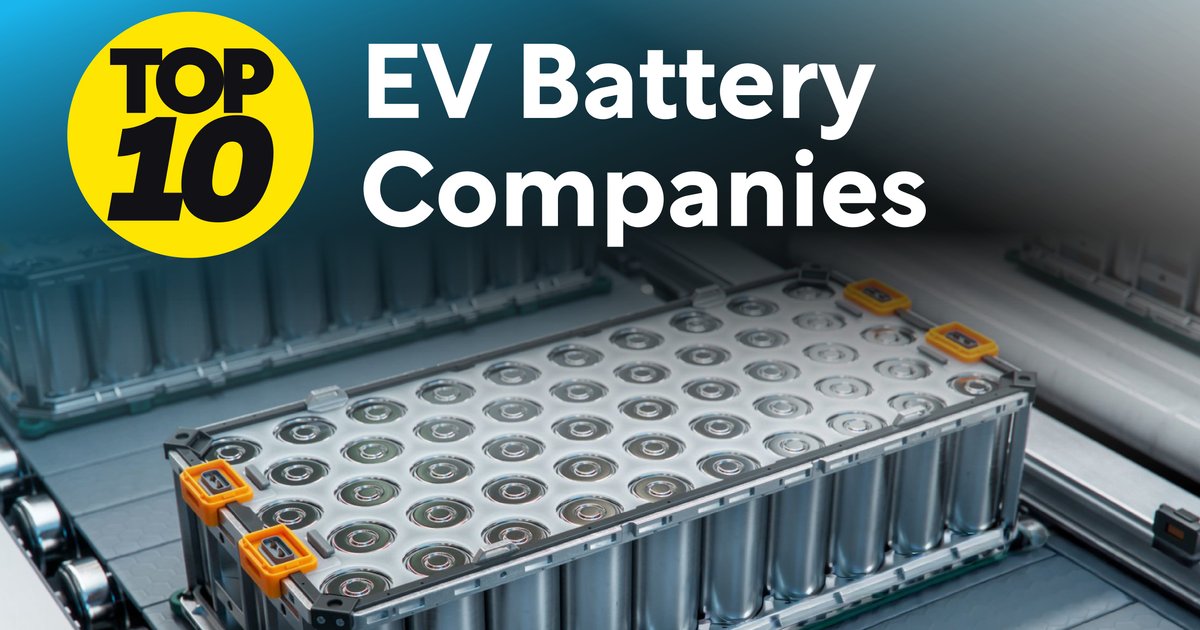 Top 10: EV Battery Companies | EV Magazine